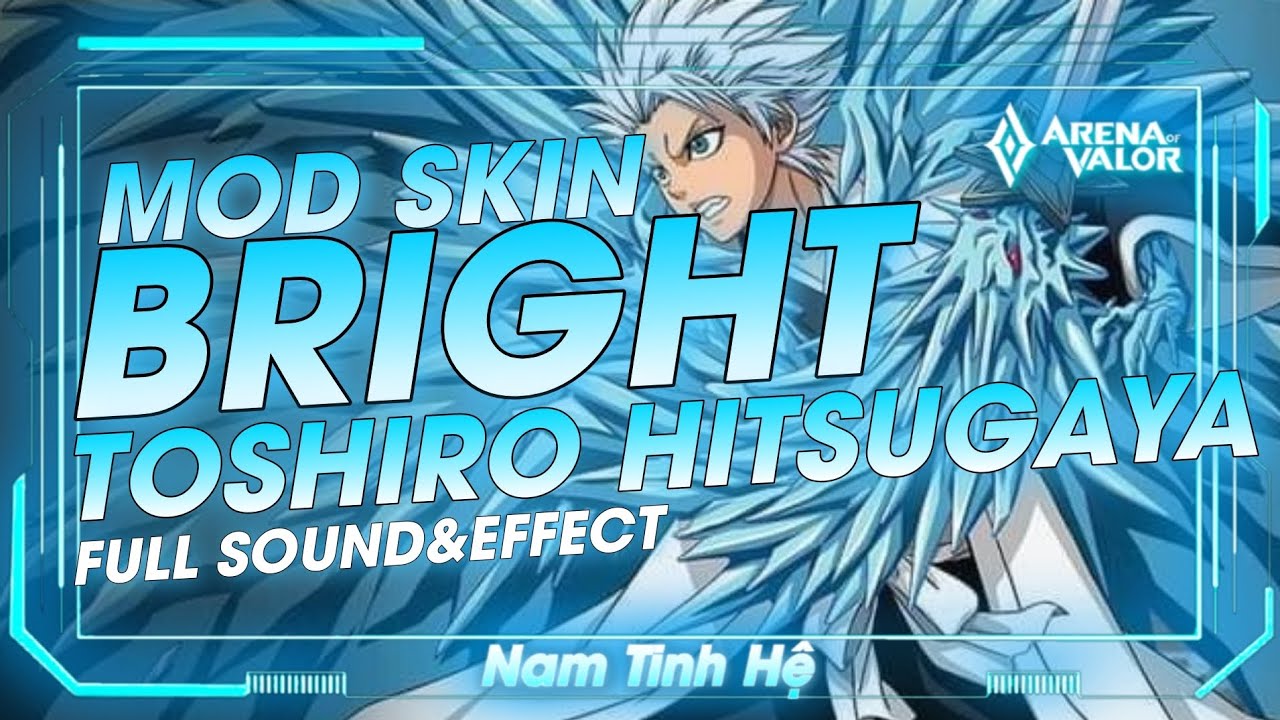 [UPDATE 17/8]-MOD SKIN BRIGHT TOSHIRO HITSUGAYA MỚI NHẤT MÙA 27 S3/2023 ...
