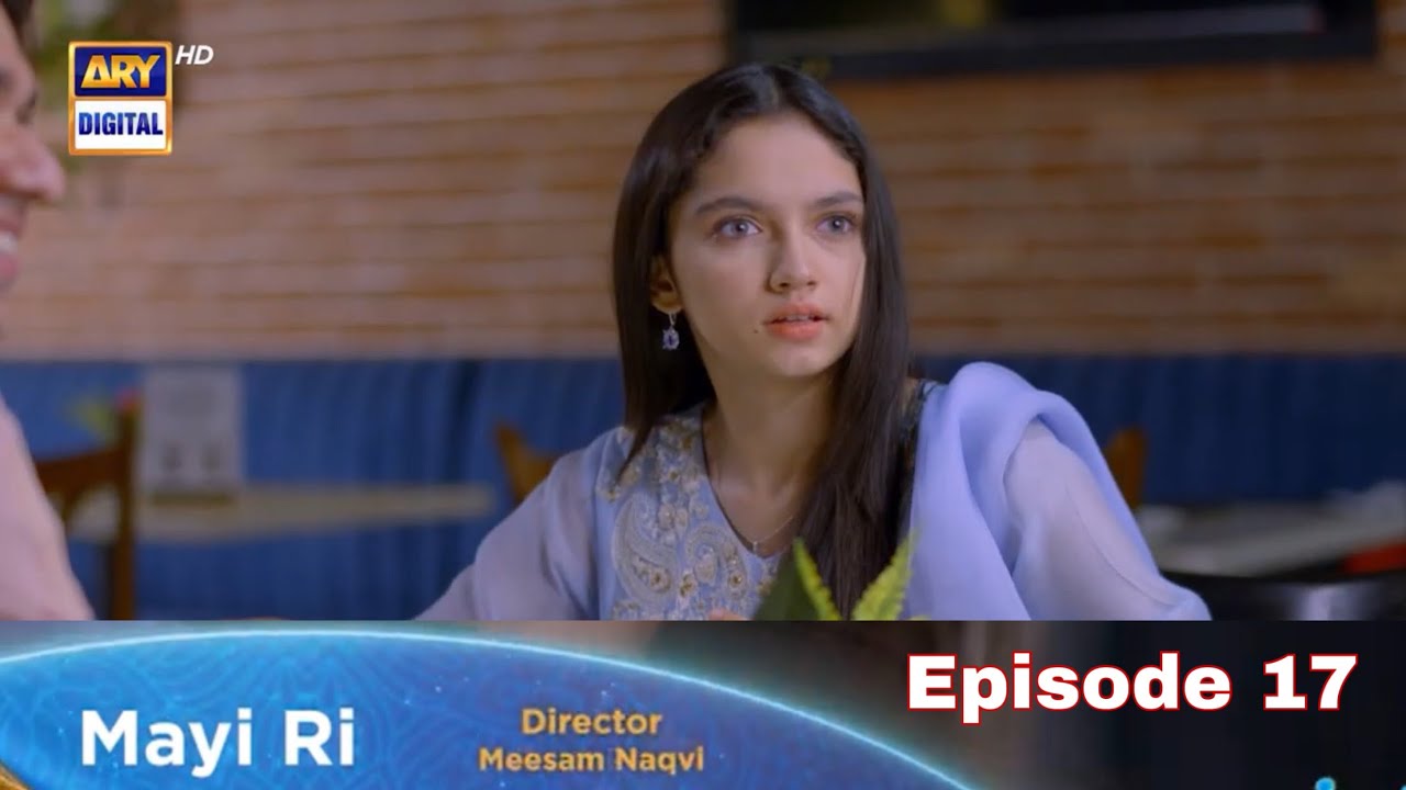 mayi ri episode 17 teaser review | mayi ri episode 17 promo | mayi ri ...