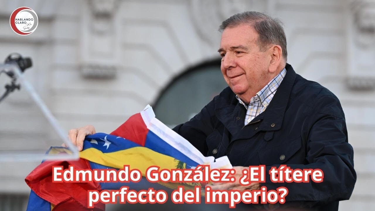 Edmundo González: ¿El títere perfecto del imperio? - YouTube