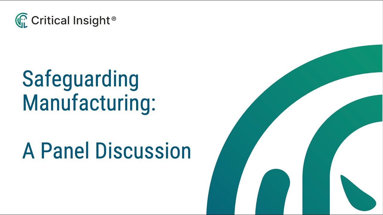 Safeguarding Manufacturing: A Panel Discussion - YouTube