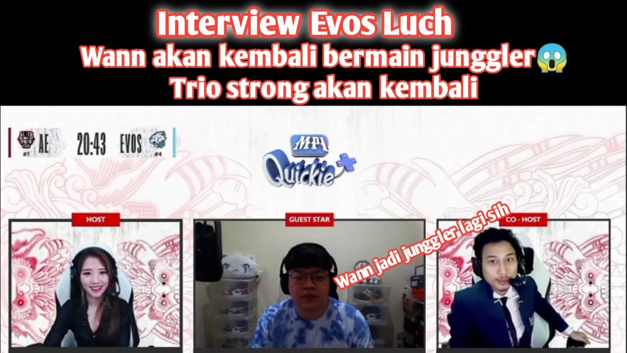 Interview Evos Luch! Wann akan kembali bermain junggler? ini jawaban ...