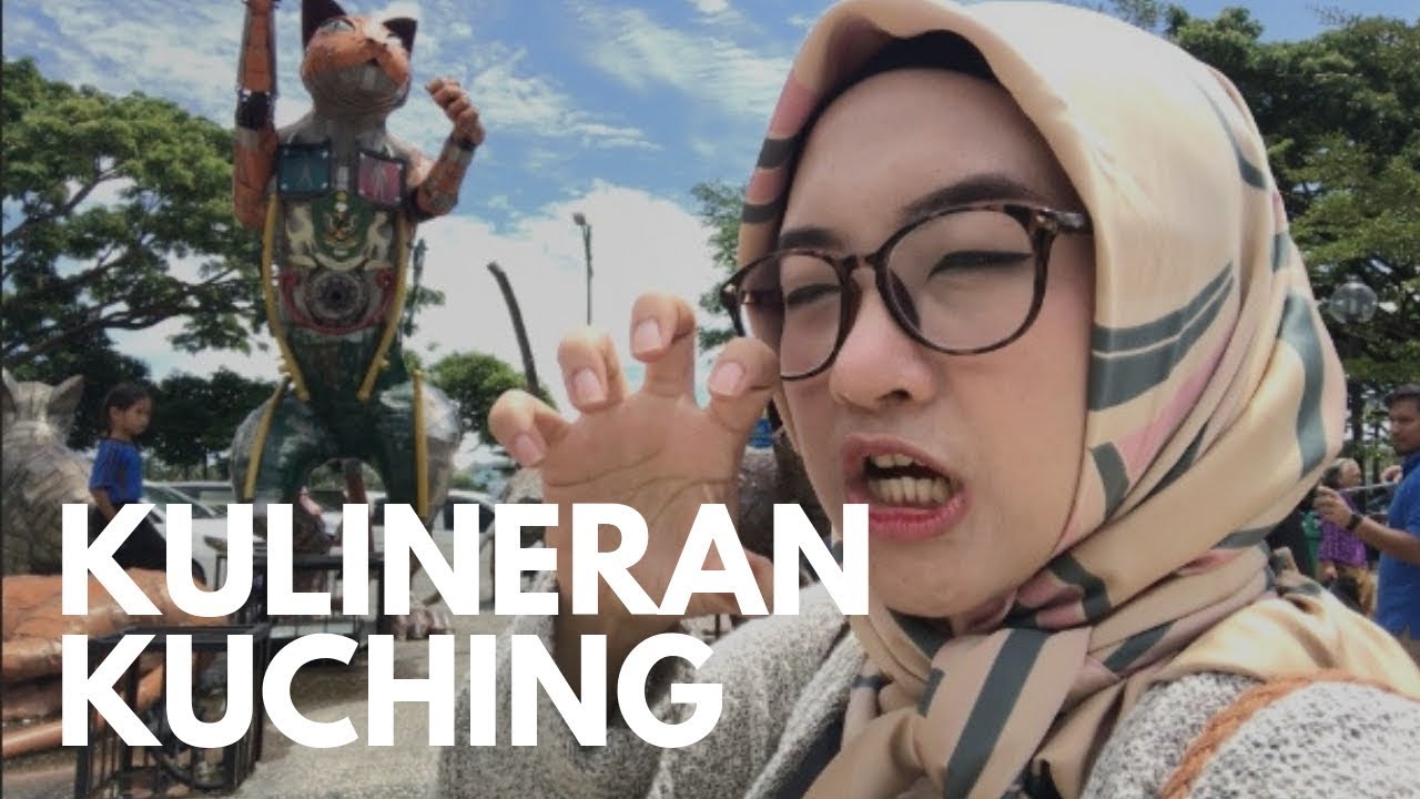 WHAT TO DO IN KUCHING - YouTube