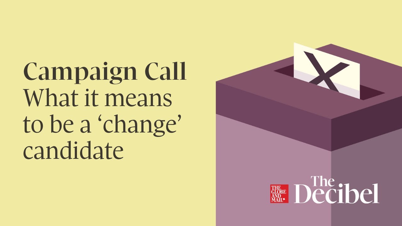 Campaign Call: What it means to be a ‘change’ candidate - YouTube