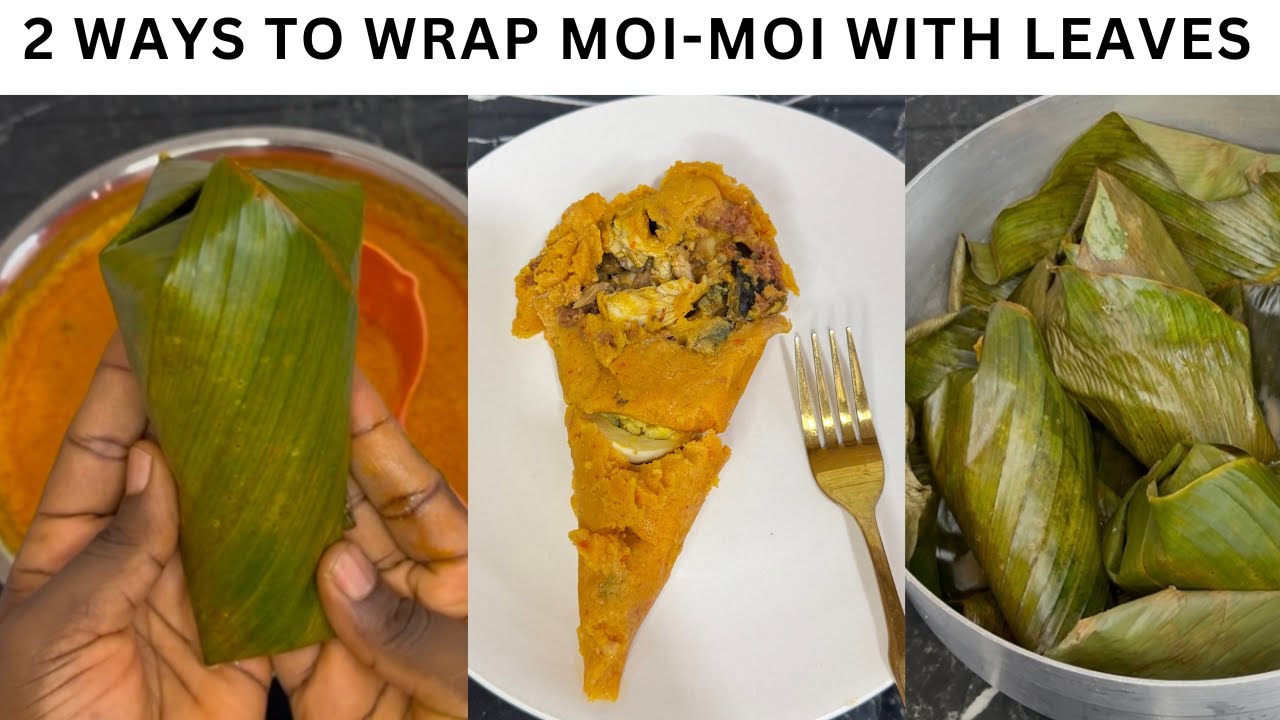 How to wrap MOI MOI in leaves | 2 easy methods | MOIN MOIN elewe | Moi ...