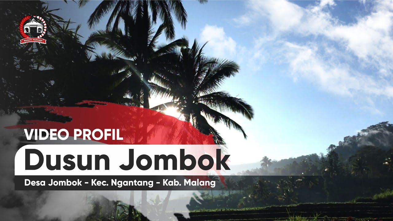 Profil Dusun Jombok - Kec. Ngantang - Kab. Malang - YouTube