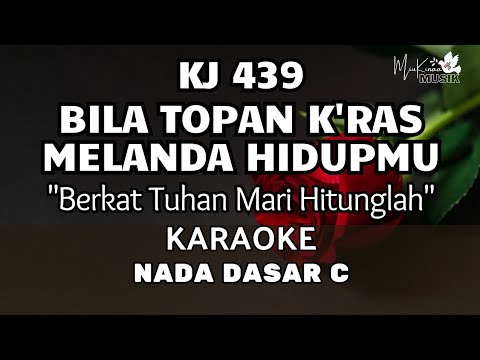 KJ 439 Bila Topan Kras Melanda Hidumu_Karaoke Rohani Nada Wanita dan Pria - YouTube