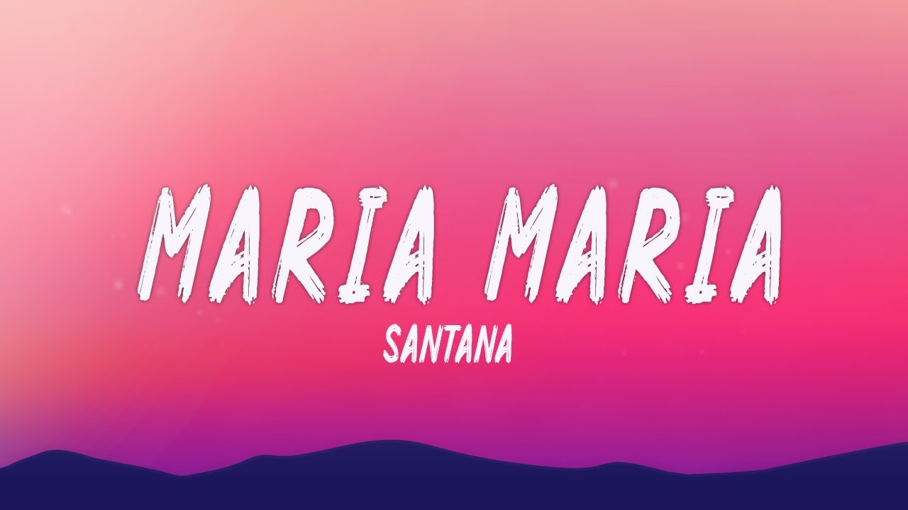 Santana - Maria Maria (Lyrics) ft. The Product G&B - YouTube