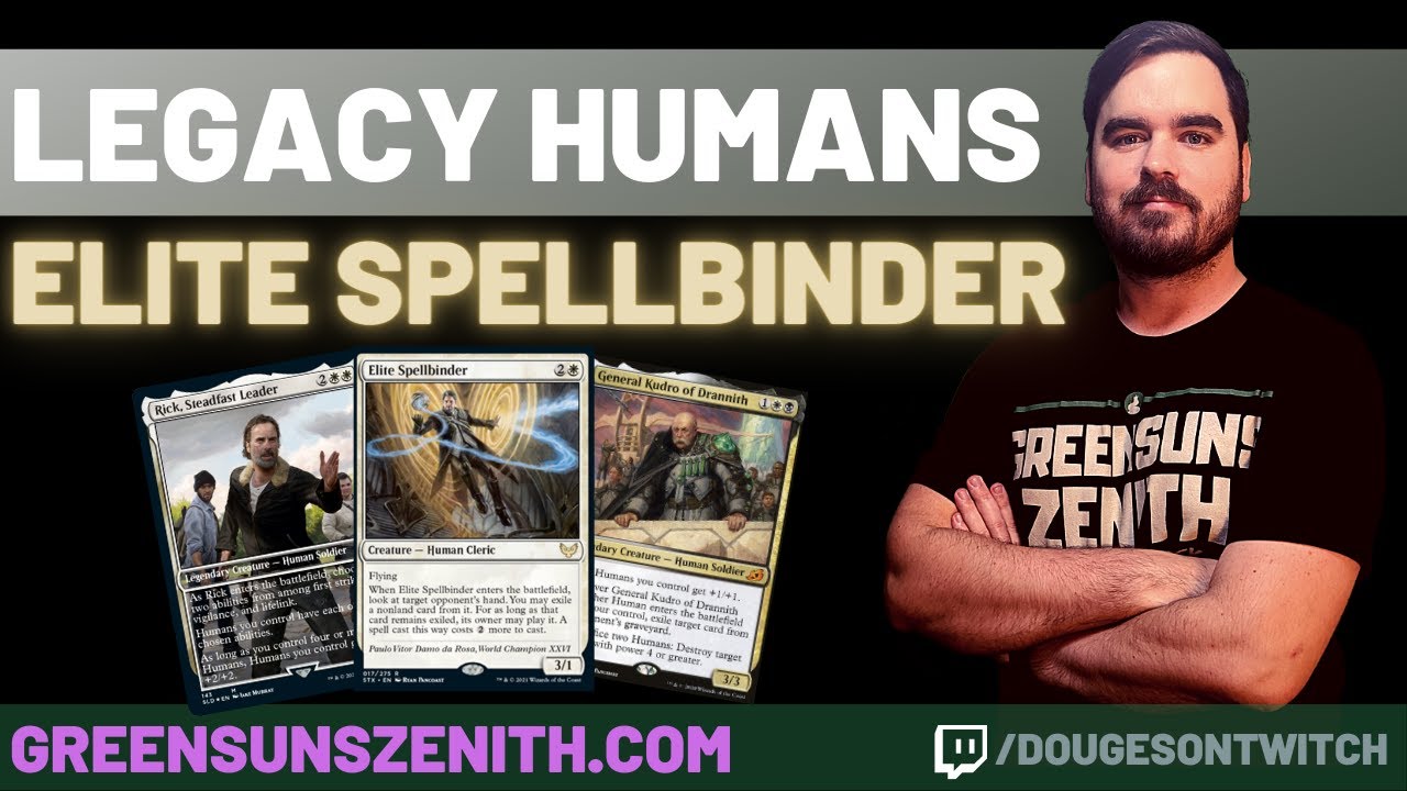 MTG Legacy Humans | Is Elite Spellbinder Legacy Playable ...