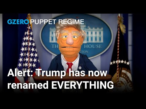 Trump renames EVERYTHING | PUPPET REGIME