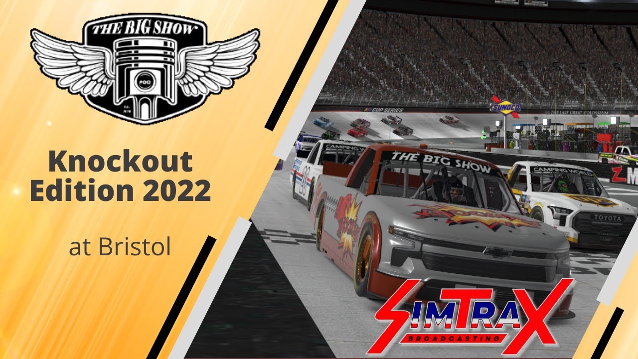 The Big Show Knockout Race at Bristol Motor Speedway - YouTube
