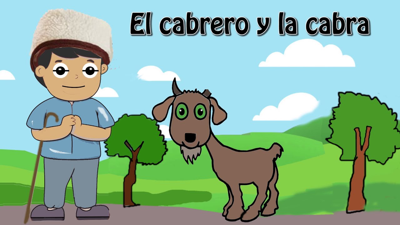 El cabrero y la cabra - YouTube