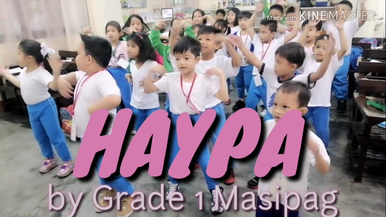 HAYPA by Grade 1 Masipag II Teacher Riza - YouTube