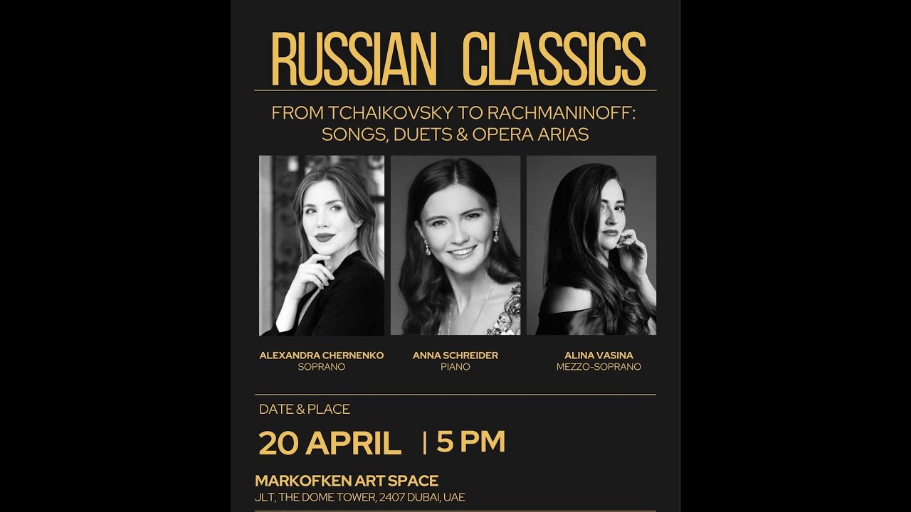 "Russian Classics" Alexandra Chernenko(soprano), Alina Vasina(mezzo ...