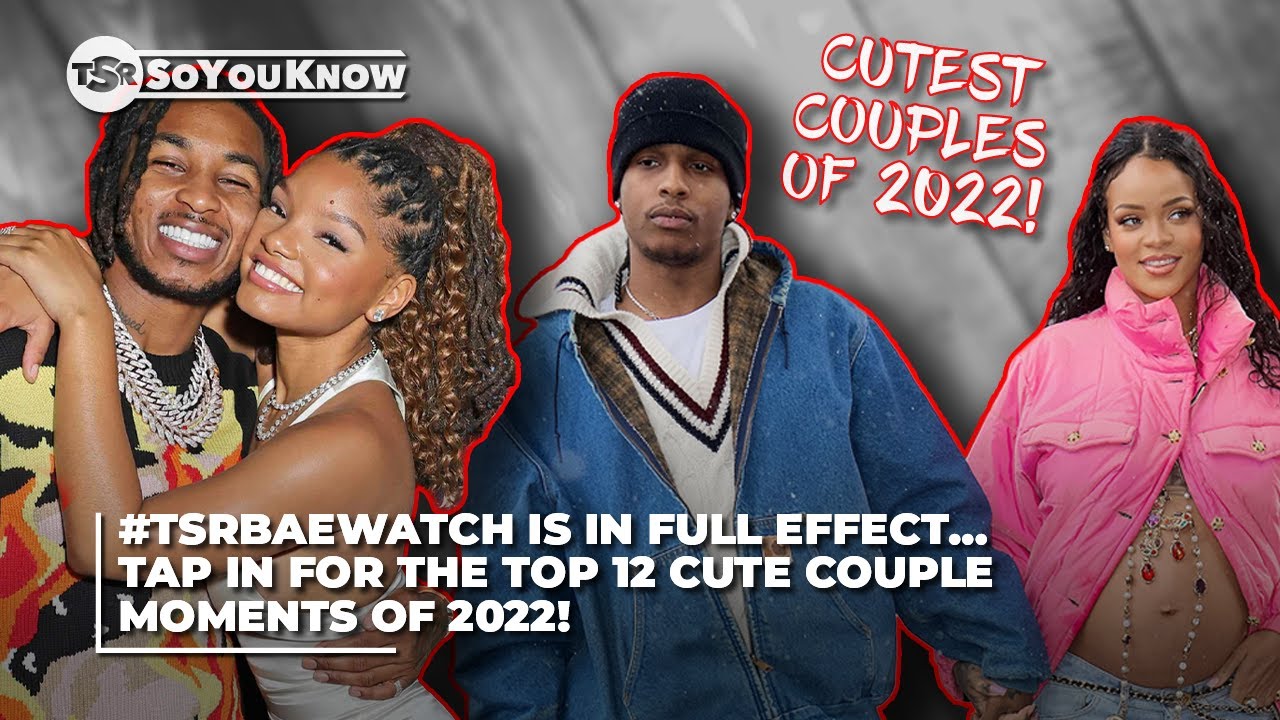 Top 12 Cutest Couple Moments Of 2022 Tsr Soyouknow Youtube