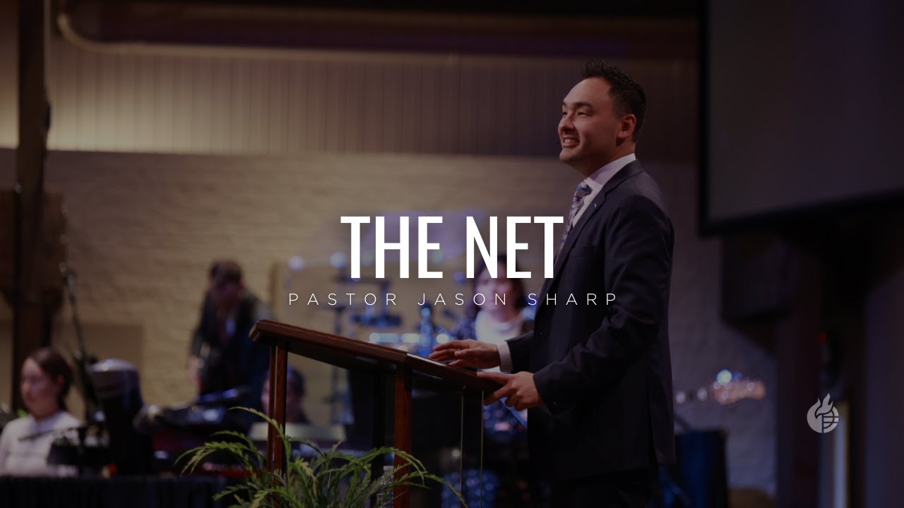 The Net || Pastor Jason Sharp - YouTube