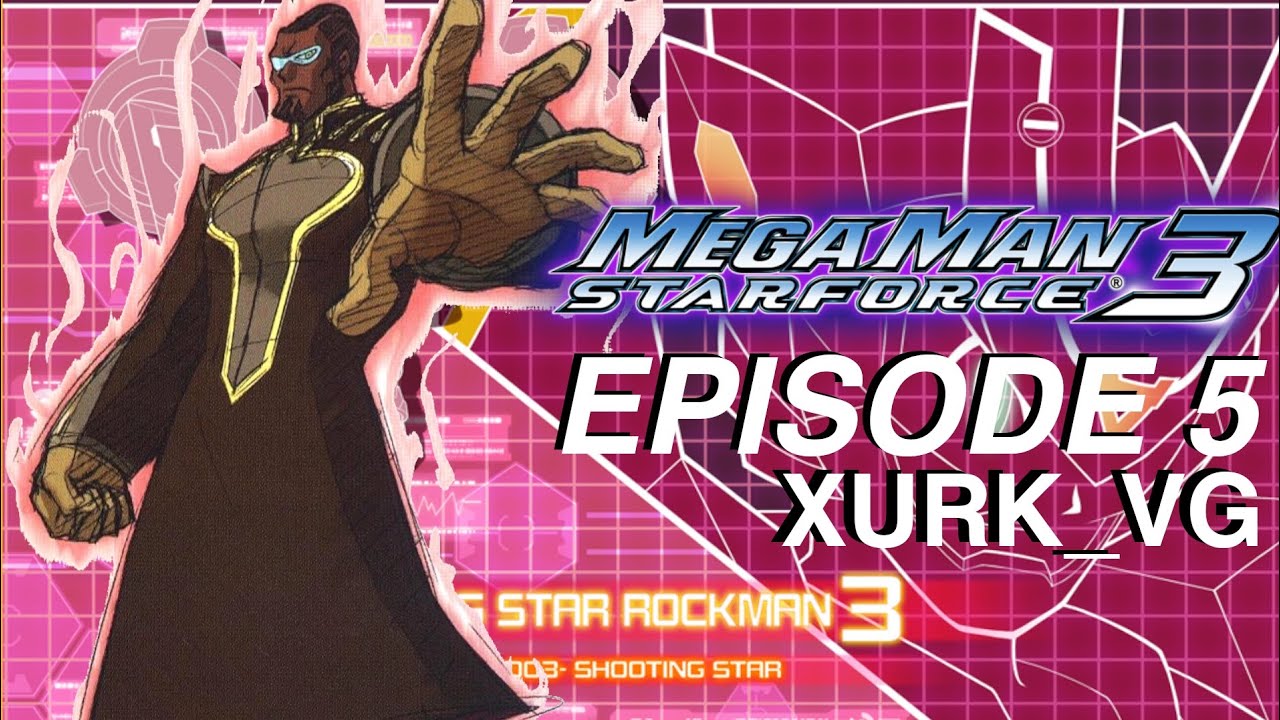 "King of Strong Swing" Mega Man Star Force 3 - Part 5 - YouTube