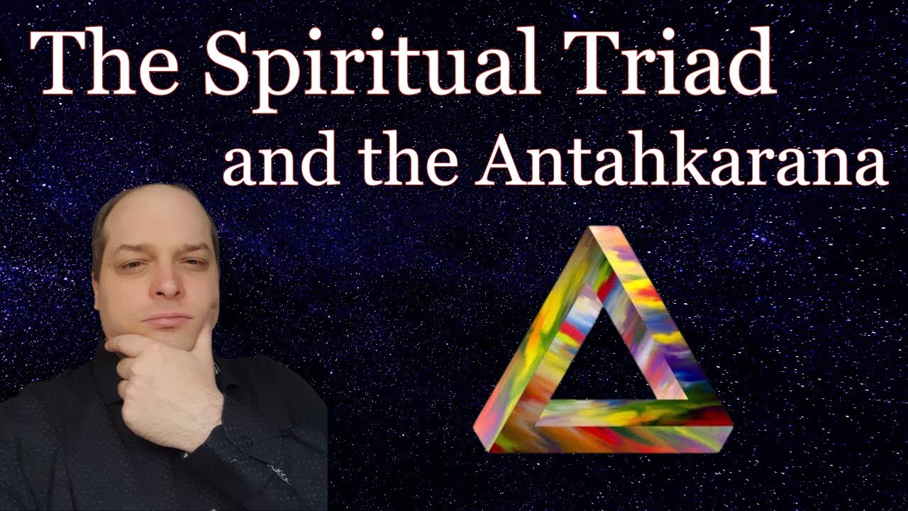 The Spiritual Triad and the Antahkarana - Considering Alice A. Bailey ...