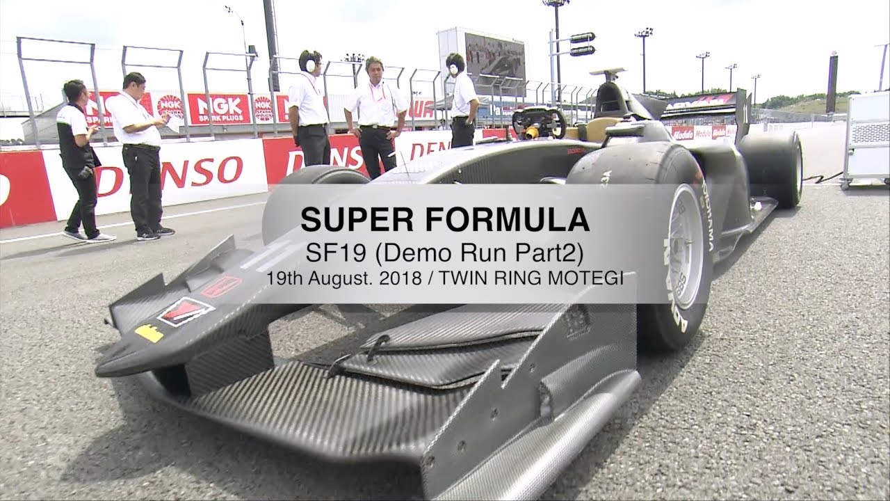 SUPER FORMULA SF19 Demo Run Part2 - YouTube
