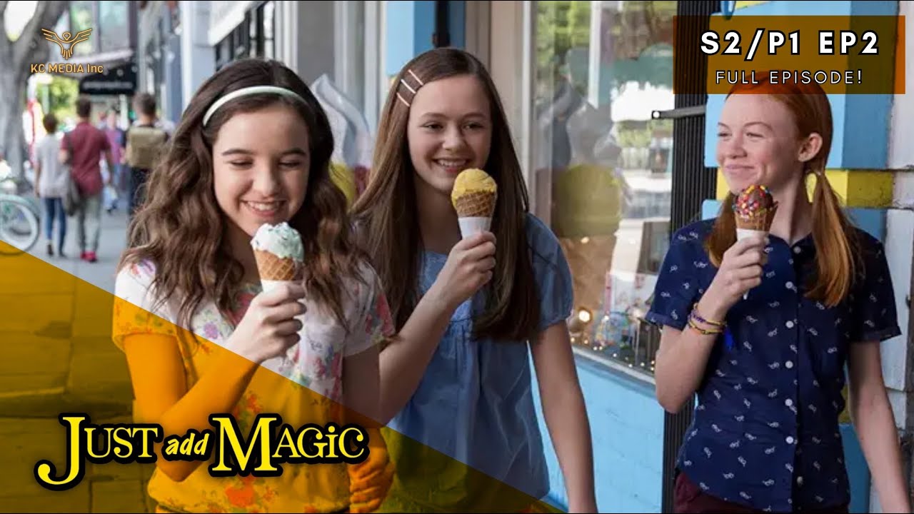 Just Add Magic - FULL EPISODE | Just Add Summer | Season 2 (Part 1 ...