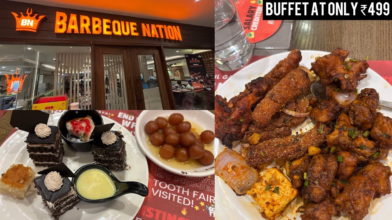 ₹499 Unlimited Buffet at Barbeque Nation – Budget Food Heaven! - YouTube