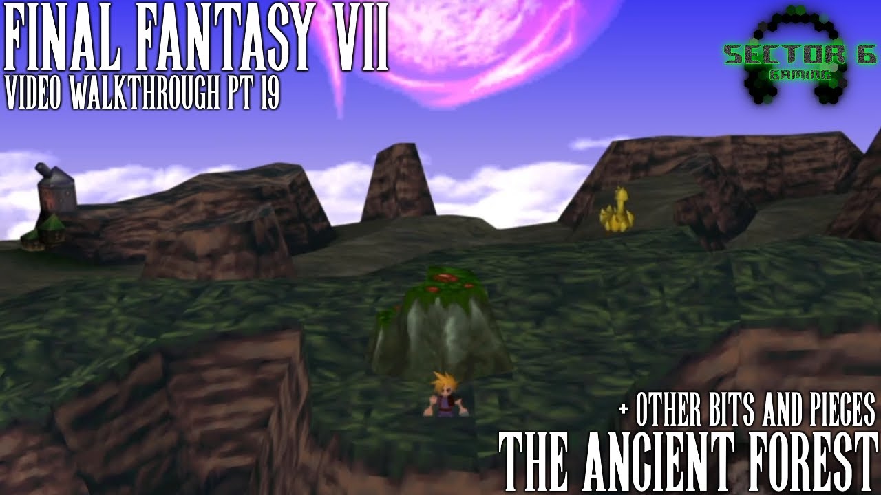 Final Fantasy VII - Video Walkthrough Pt 19 - The Ancient Forest - YouTube