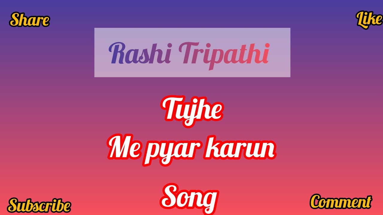 Tujhe me pyar karun #song #singer #video #viralvideo #trending - YouTube