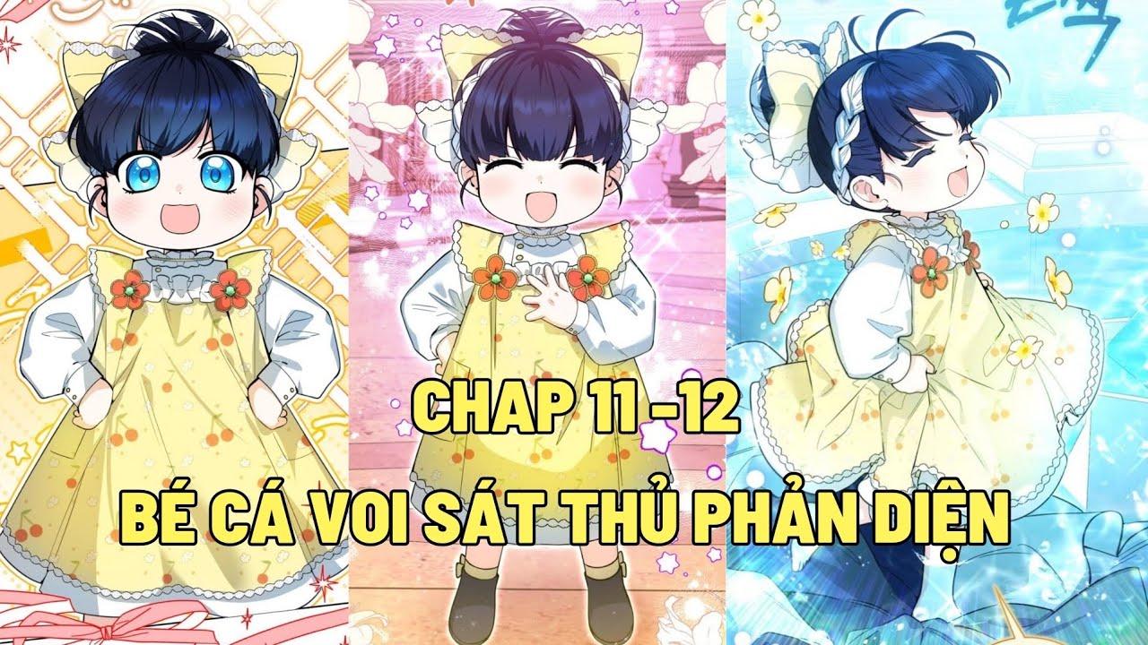 CHAP 11-12 | Bé Cá Voi Sát Thủ Phản Diện | Sahaza Review - YouTube
