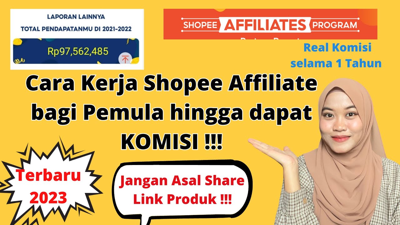 Cara Kerja Shopee Affiliate bagi Pemula hingga dapat KOMISI !!! Terbaru ...