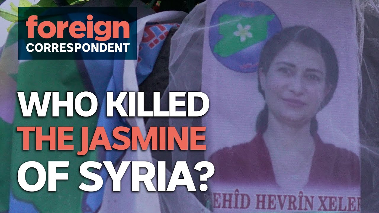 Who killed 'the Jasmine of Syria' ? | Foreign Correspondent - YouTube