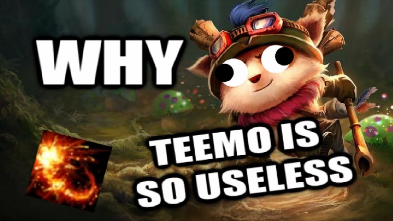 Why teemo is so useless - YouTube