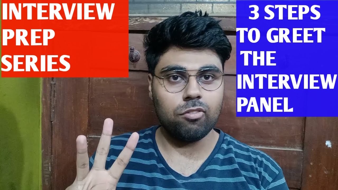 3 simple steps to GREET THE INTERVIEW PANEL || Interview preparation ...