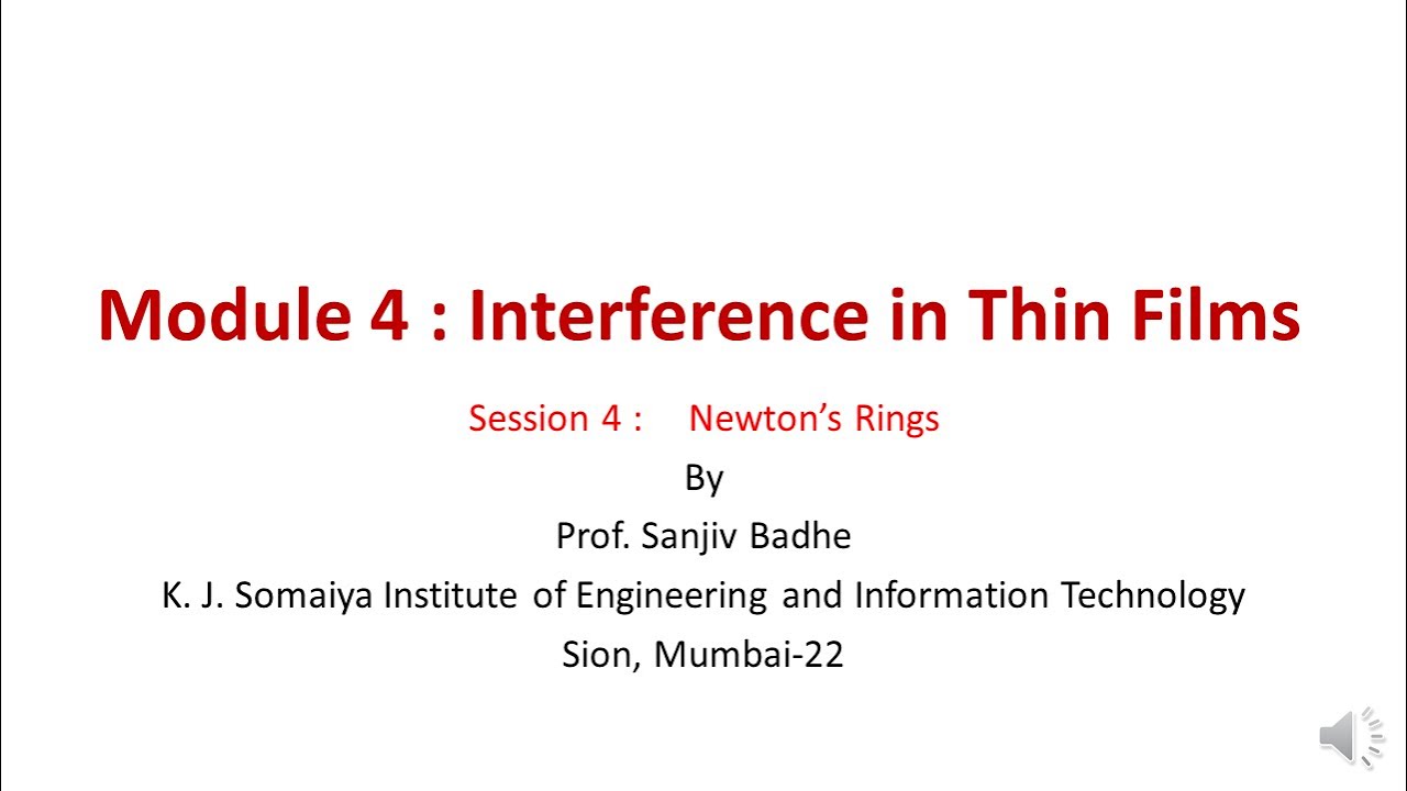 Interference in Thin Films Session 4 Newton's Rings - YouTube