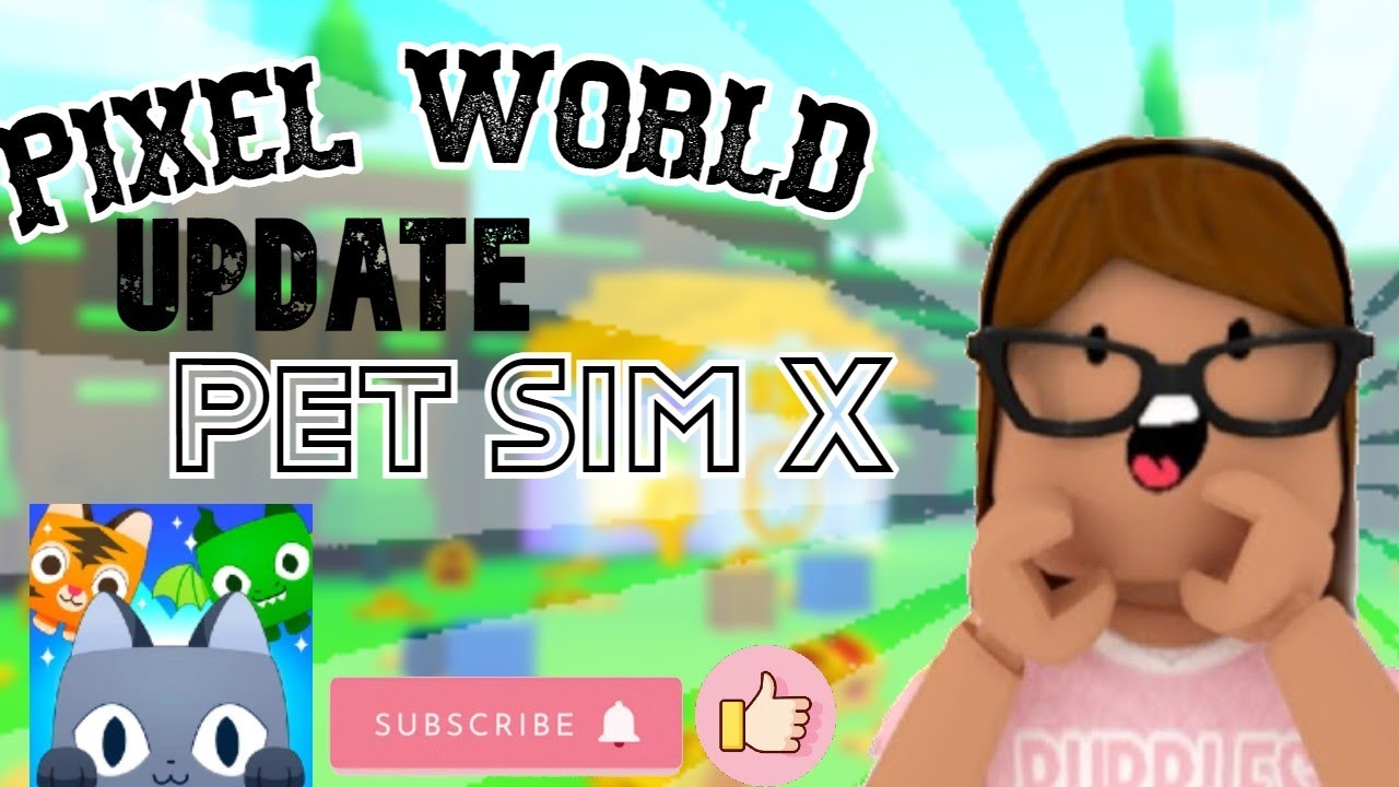 Pet Sim X Pixel Update! - YouTube