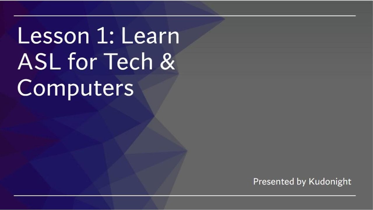 Lesson 1 Learn ASL for Tech & Computers! - YouTube