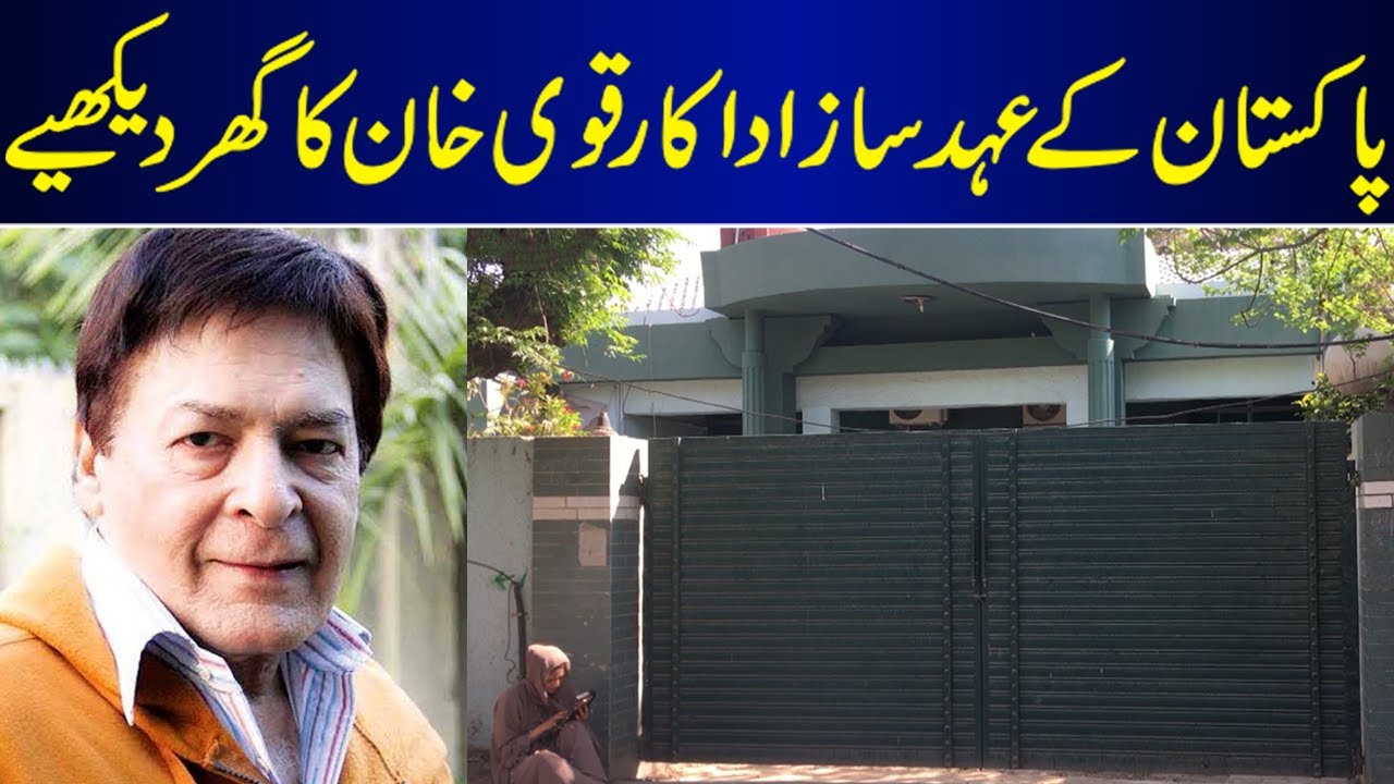 Qavi Khan The Legend Actor Home Tour | Qavi KHan | Home Tour | Actor ...