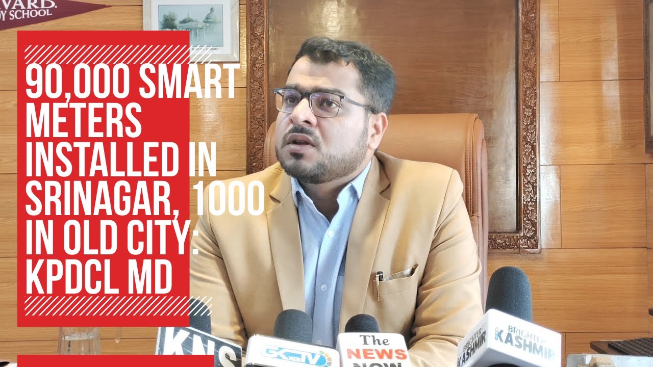 90,000 smart meters installed in Srinagar, 1000 in old city: KPDCL MD ...