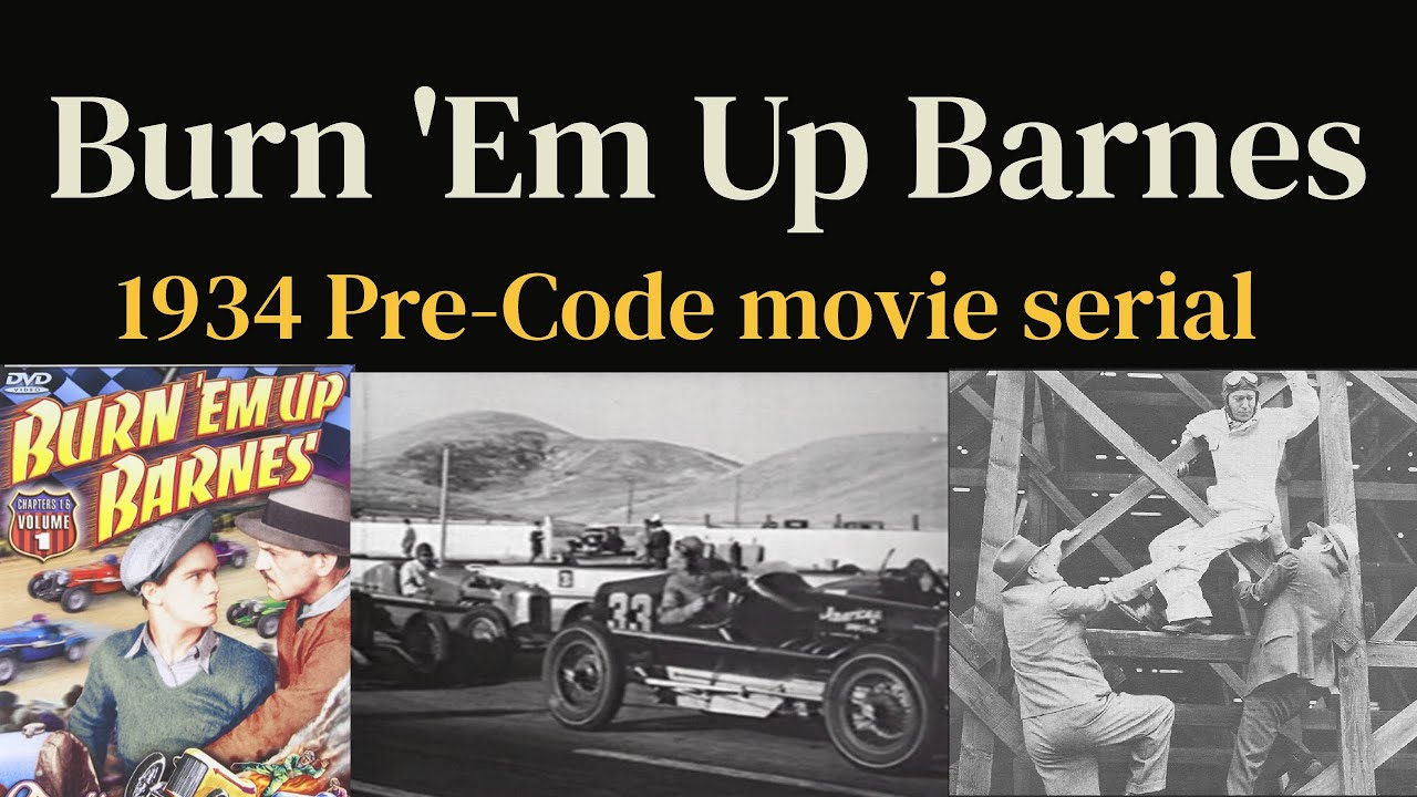 Burn 'Em Up Barnes (1934 Pre-Code movie Serial) - YouTube