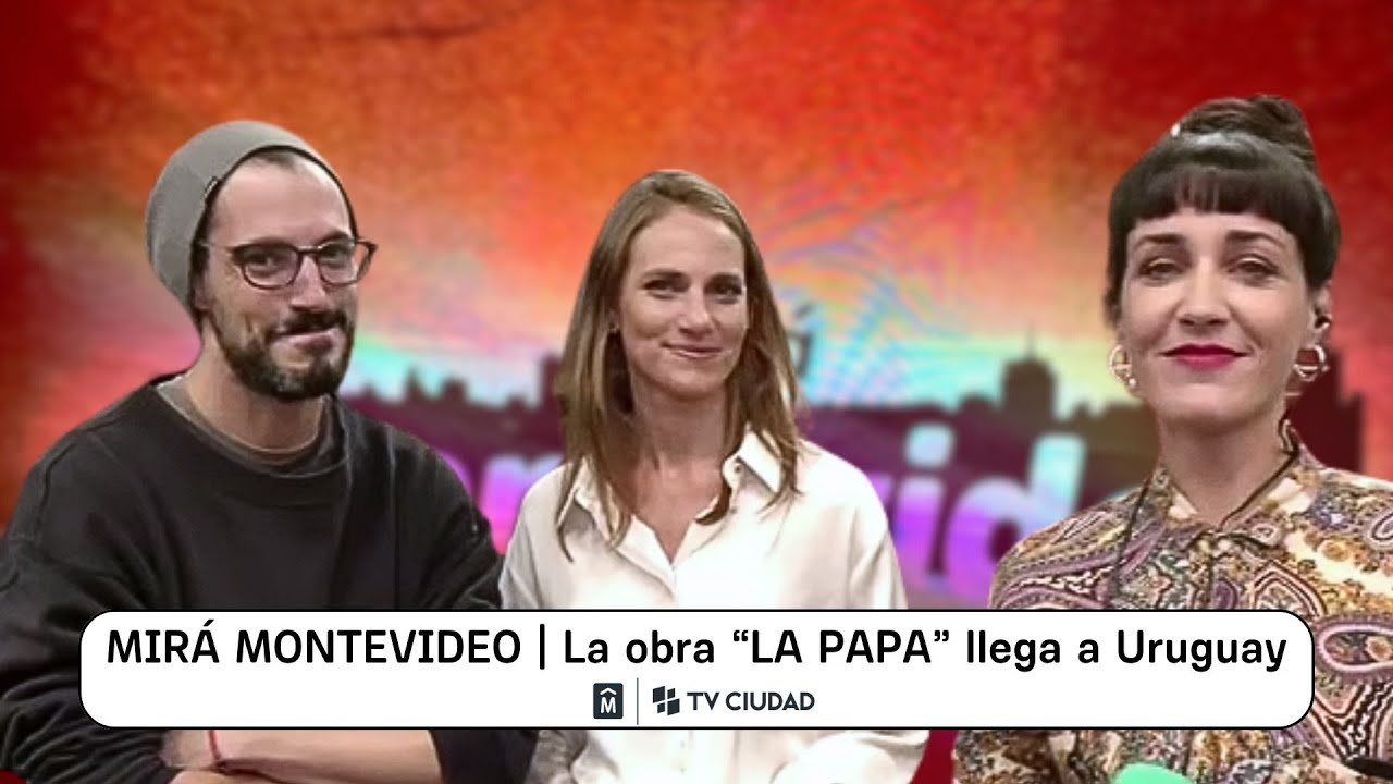 La obra "La Papa" llegó al Auditorio Nacional Adela Reta | Mirá ...