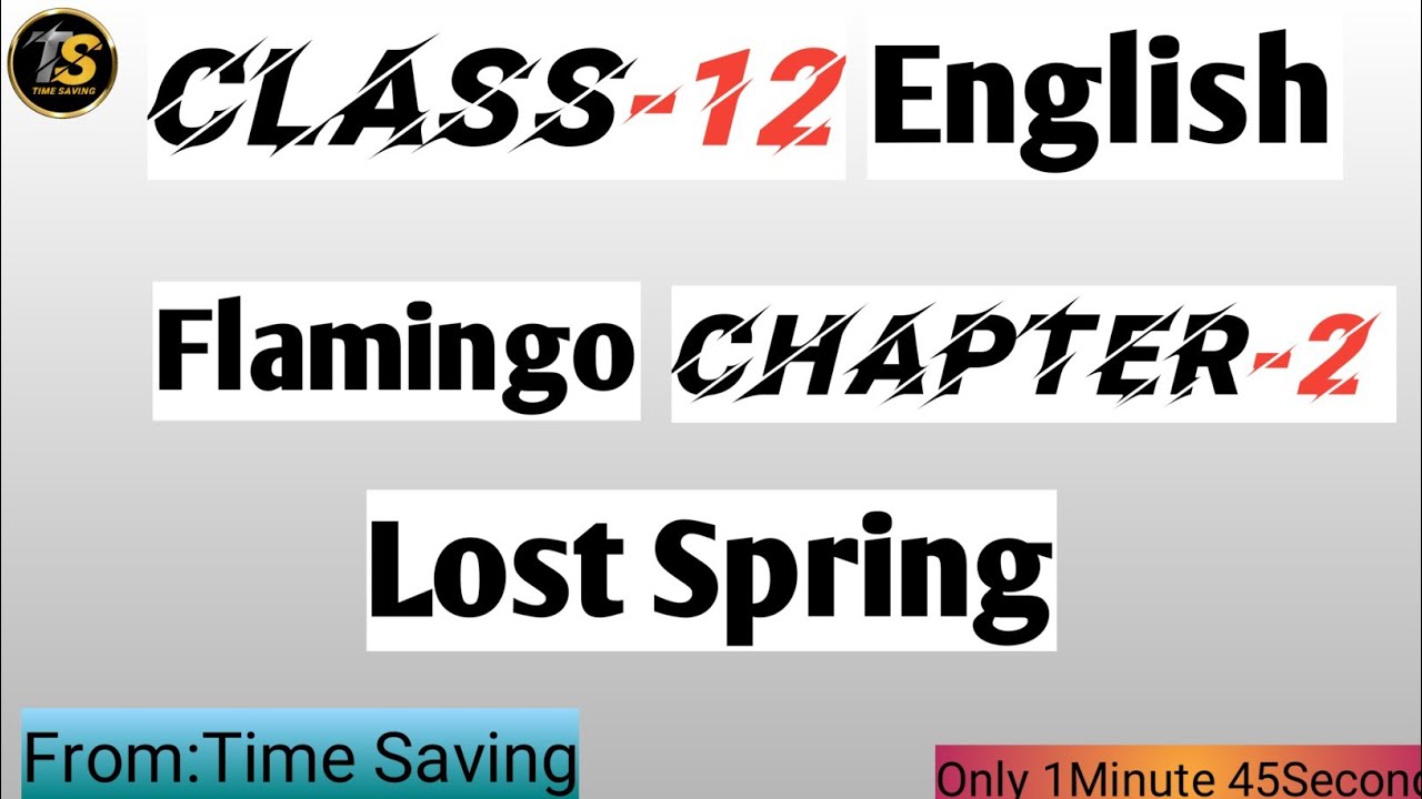 Lost Spring question and answer | Class-12 Flamingo Chapter -2Lost ...
