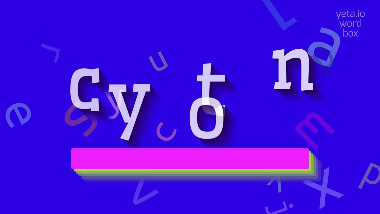 CYTON - HOW TO PRONOUNCE IT? ALL ABOUT CYTON: HOW TO SAY, DEFINITION ...