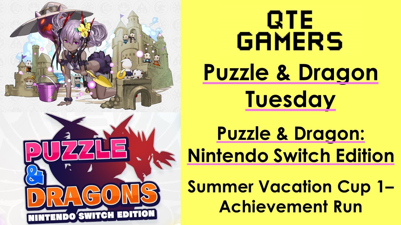 Puzzle & Dragons Tuesday - Nintendo Switch Edition - Summer Vacation ...