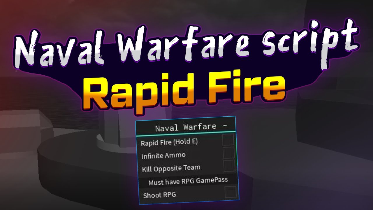 Naval Warfare script – (Rapid Fire, INF Ammo) - YouTube