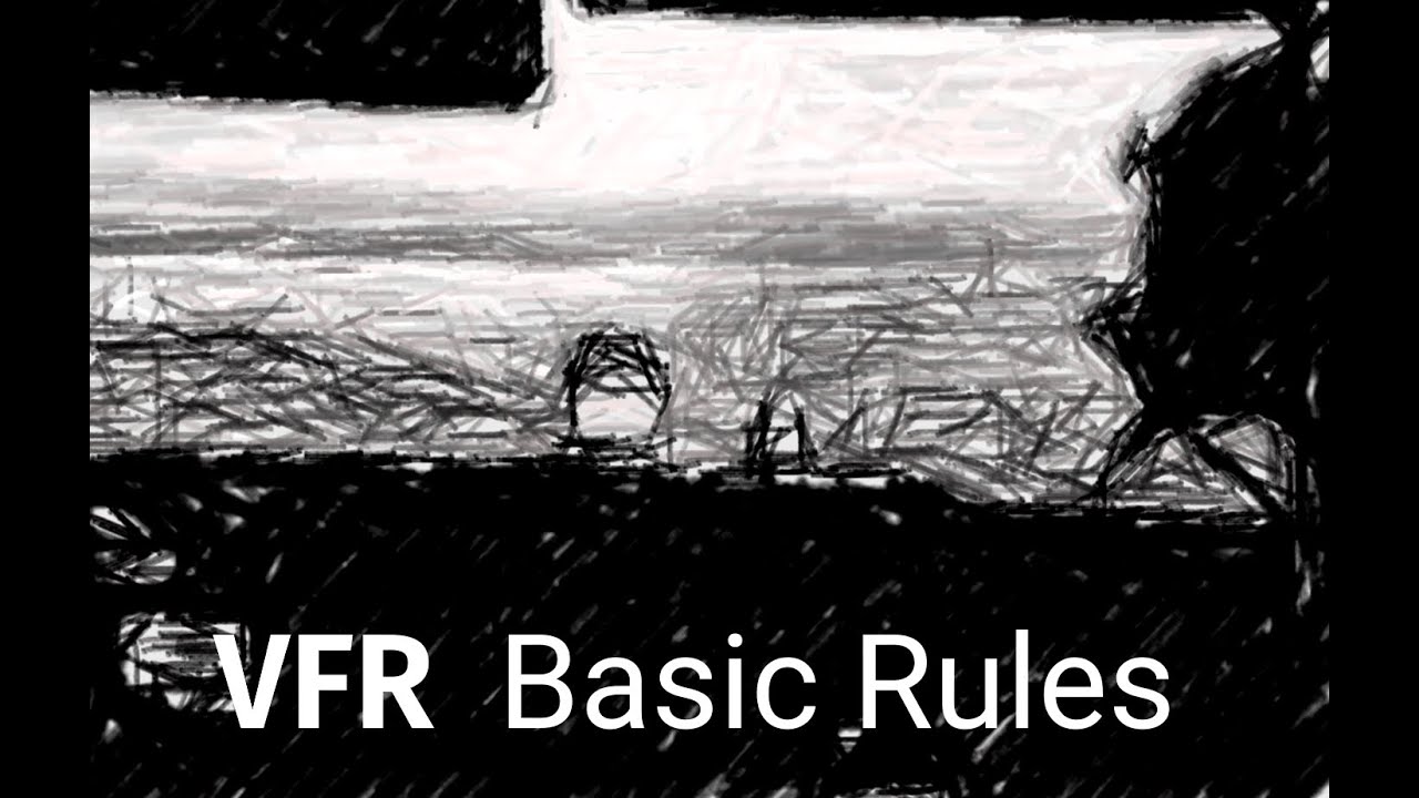 VFR - Basic Rules - S2 Pre-Training - YouTube