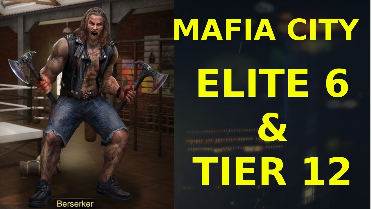 Elite 6 & Tier 12 - Mafia City - YouTube