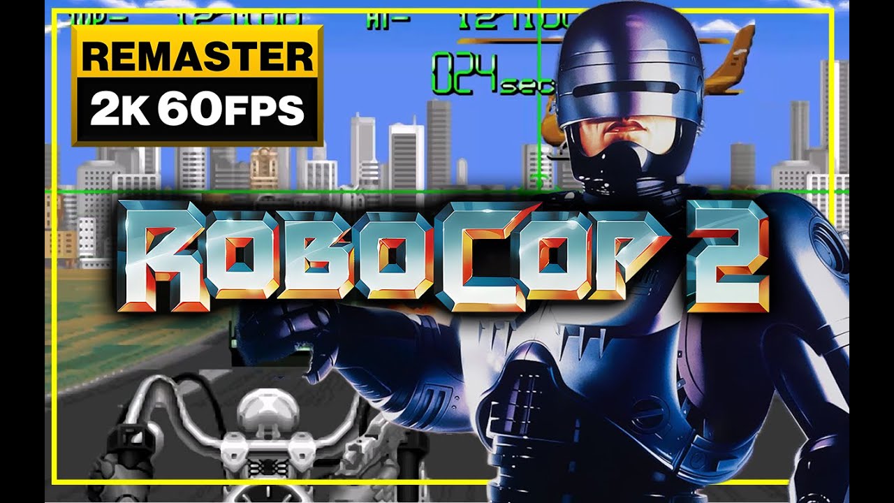 ROBOCOP 2 (Arcade) [Longplay / Upscaling Remaster / 60 FPS] - YouTube