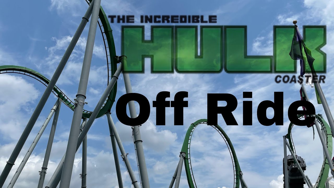 Incredible Hulk Coaster Off Ride (no copyright) - YouTube