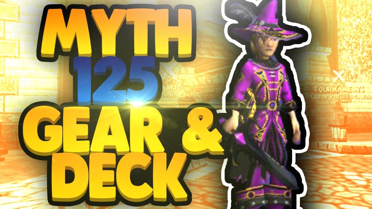 Wizard101 Level 125 Max Myth Gear and Deck Setup! - YouTube