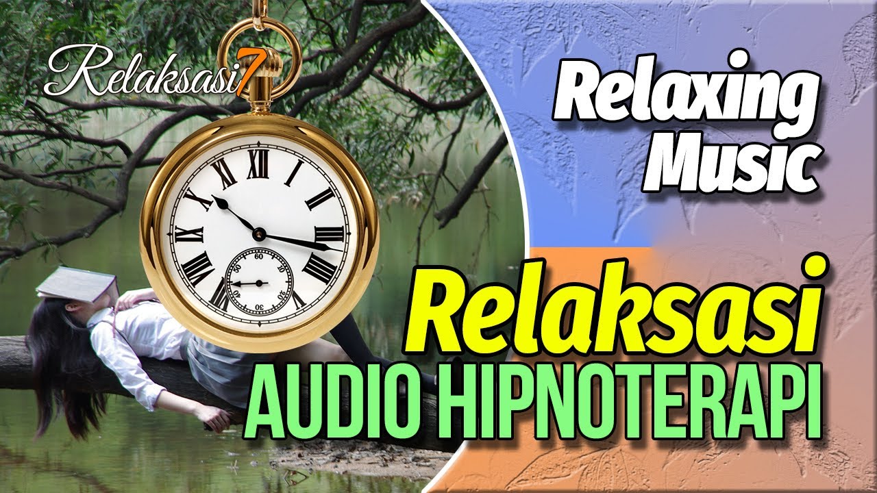 RELAXING MUSIC | Audio Relaksasi Hipnoterapi - YouTube