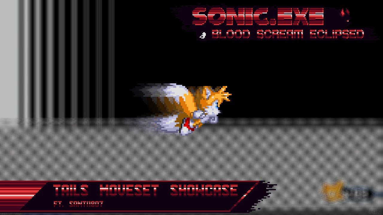 Sonic.EXE Blood Scream Eclipsed - Tails Moveset Showcase - YouTube