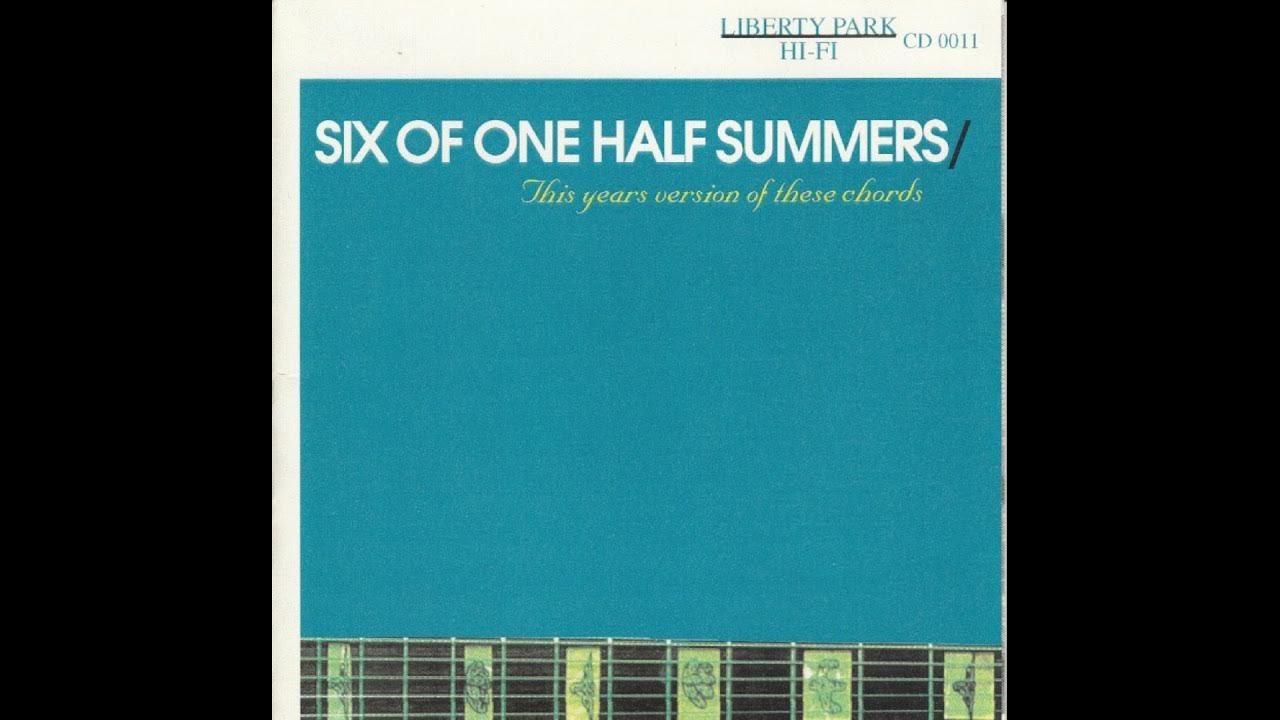 six-of-one-half-summers-tell-me-what-to-call-this-youtube
